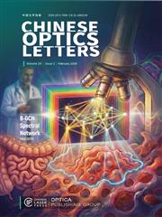 浏览卷期 | Chinese Optics Letters -- 中国光学期刊网